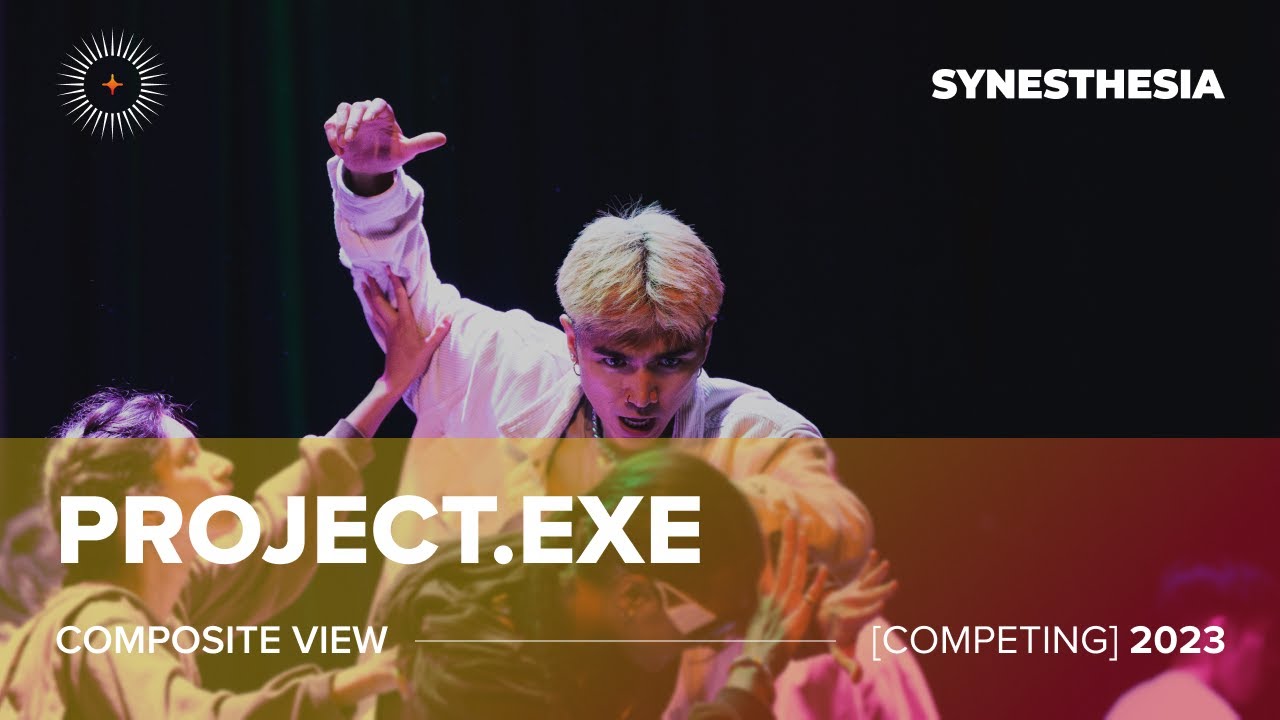 PROJECT.EXE | 2nd Place | SYNESTHESIA Dance Competition 2023 ...