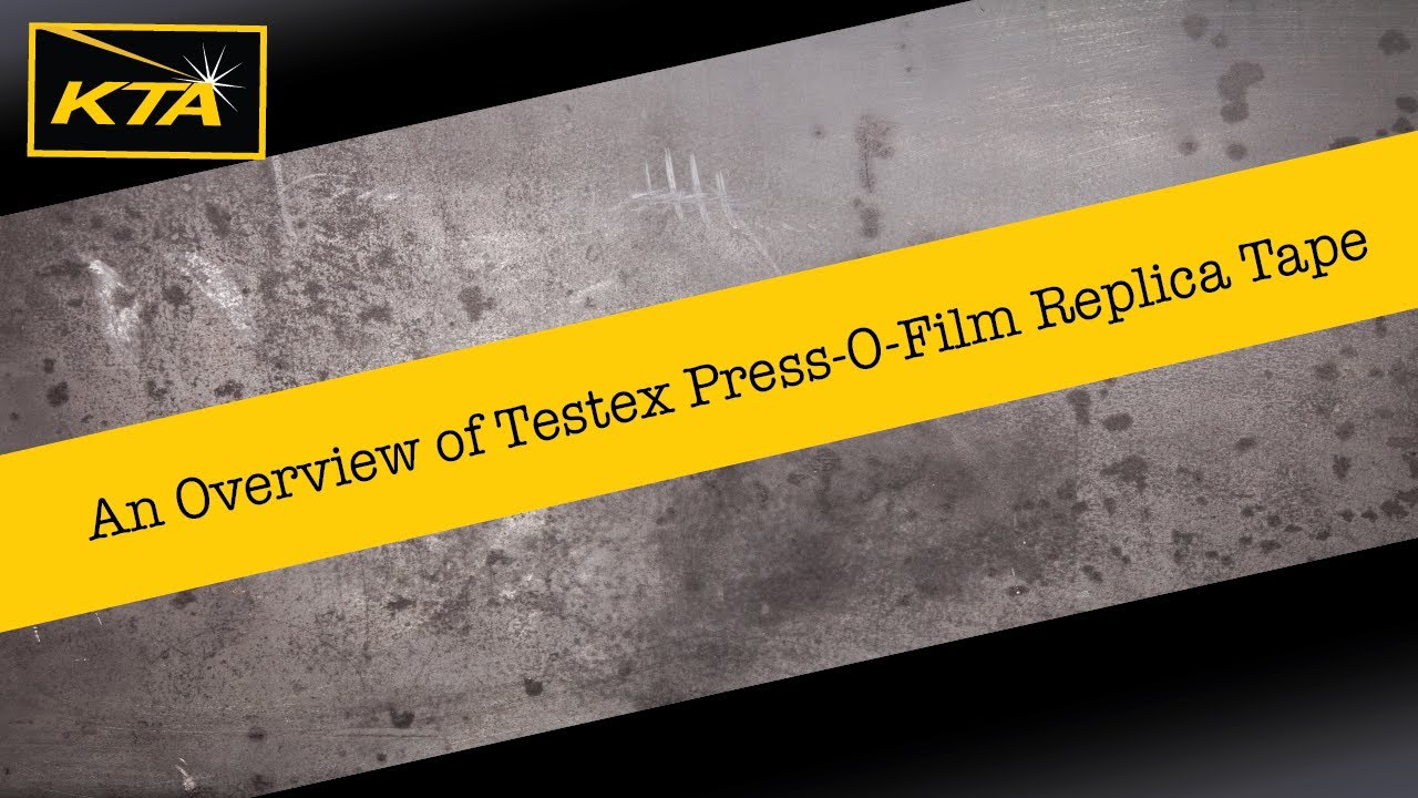 Testex Press-O-Film Replica Tape - Product Demonstration by KTA Gage ...