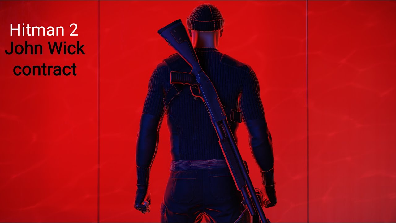 Hitman 2 John Wick contract suit only | PeriodicComet20 - YouTube