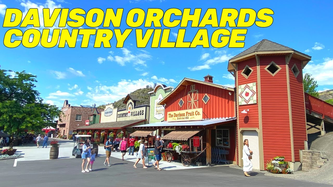 Davison Orchards Country Village Walk | Vernon British Columbia Canada ...