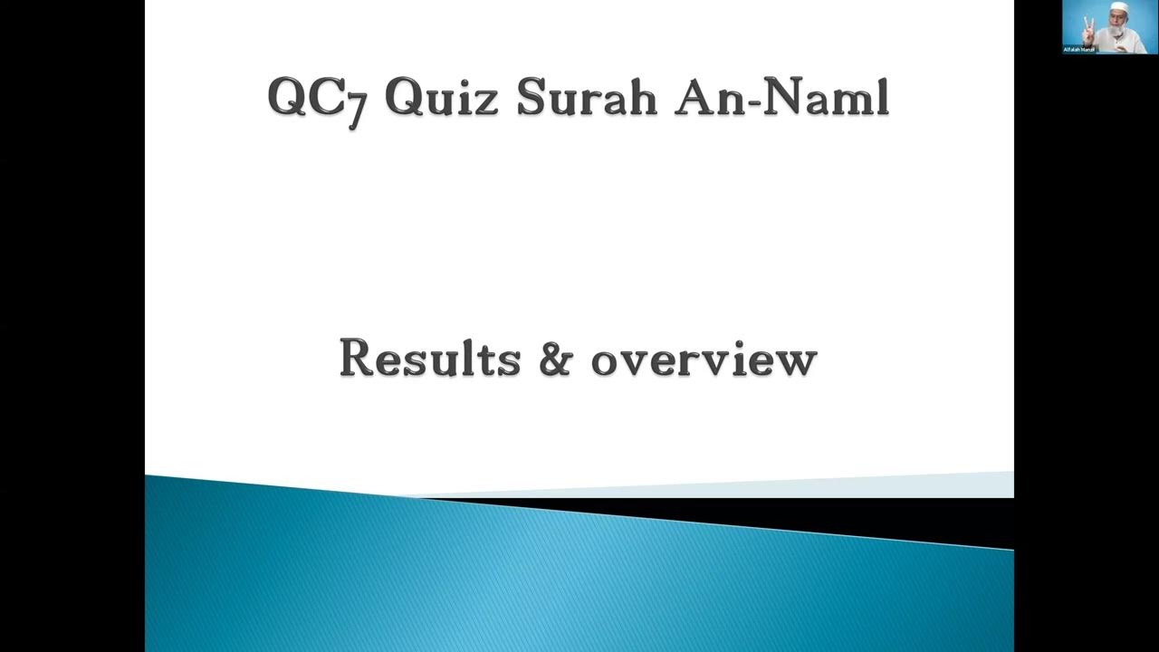 QC7 Surah An Naml Final Quiz discussion August 29, 2024 - YouTube