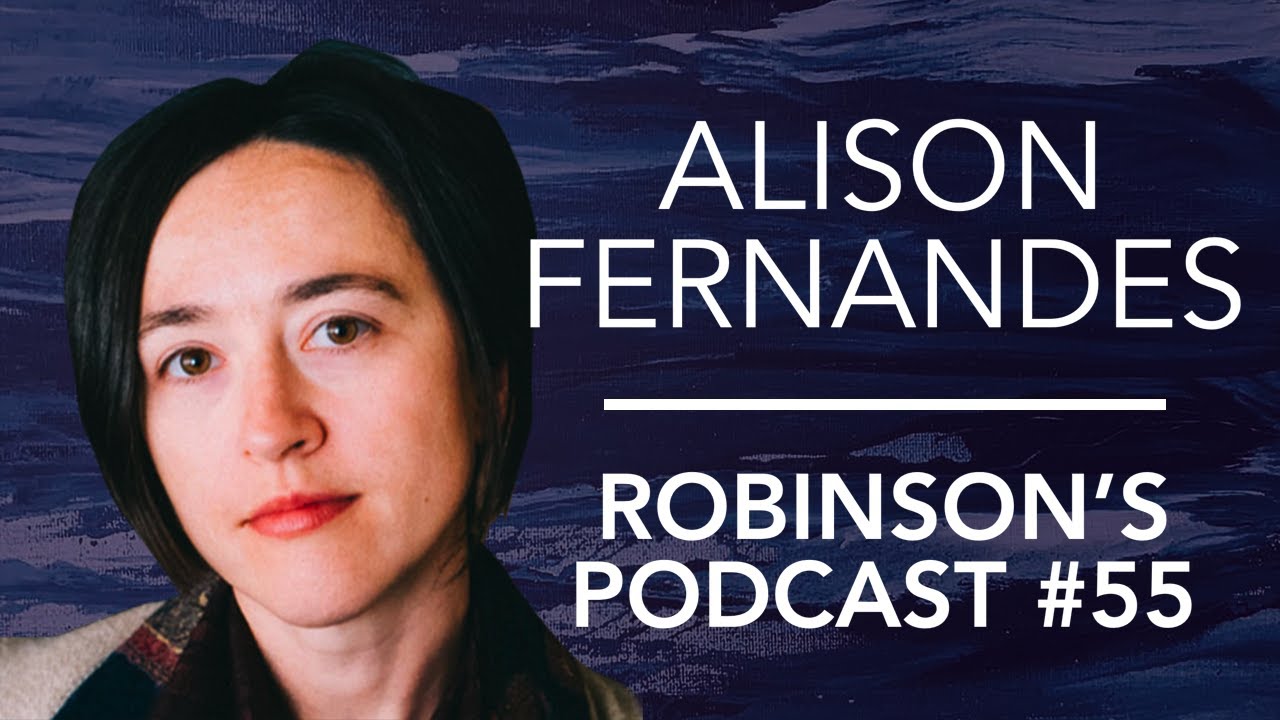 Alison Fernandes: Time Travel and Causation | Robinson's Podcast #55 ...
