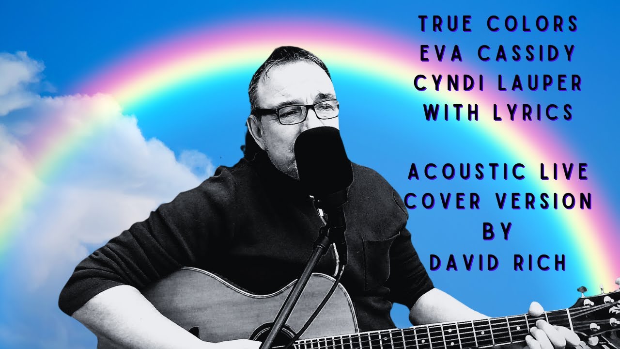 True Colors Eva Cassidy Cyndi Lauper with Lyrics Acoustic Live cover ...