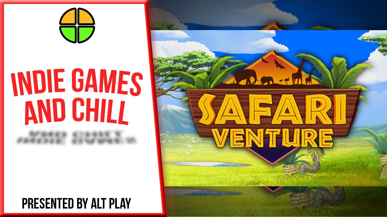 Safari Venture | Indie Games and CHiLL | @TheAltPlay - YouTube