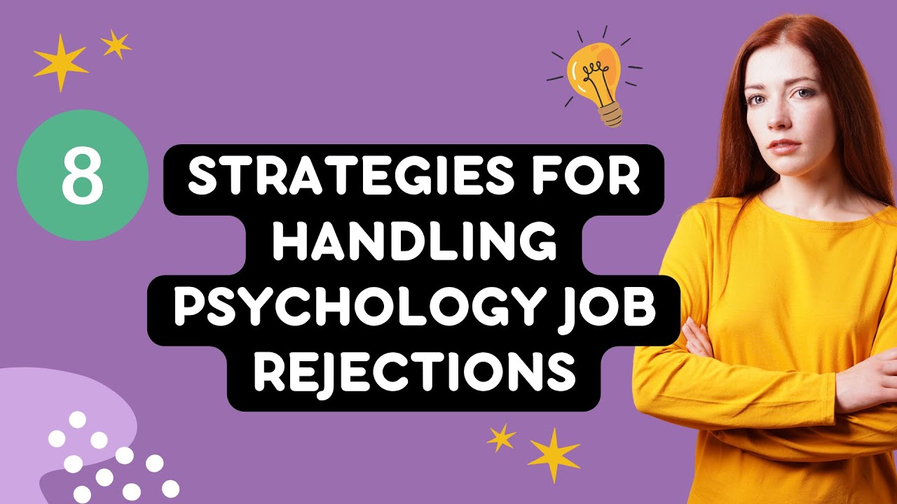 8 ways to Handle Psychology Job Rejections - Assistant Psychologist ...