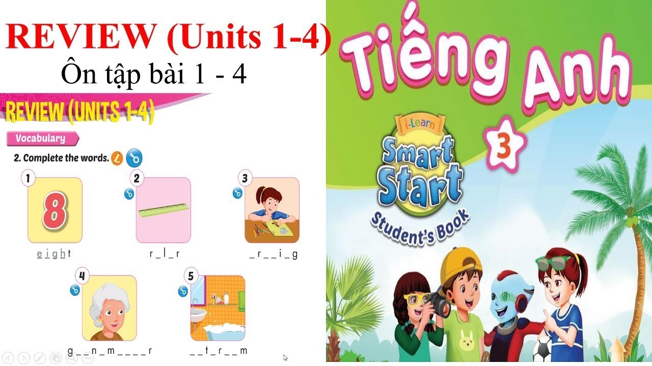 Tieng anh 3 i learn smart start Review(unit 1 - 4) - YouTube