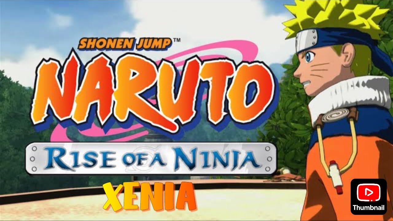 Naruto Rise Of A Ninja for Xbox 360 |Xenia Emulator| (Xbox Series X|S ...
