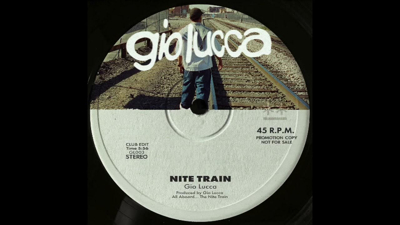 Gio Lucca - Nite Train - YouTube