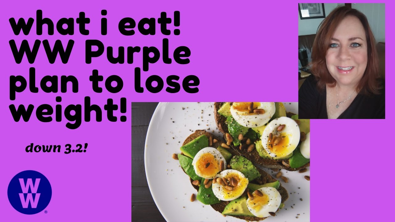 WW Purple Plan! What i eat in a week! Lose it on Purple! Egglettes! # ...