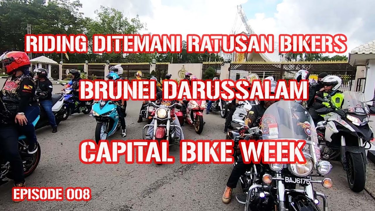 Equatoride Eps 008: Riding Ditemani Ratusan Bikers Brunei Darussalam ...
