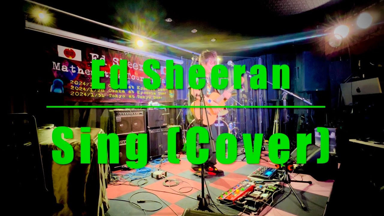 Ed Sheeran - Sing (Loop Cover) / エドシーラン - YouTube