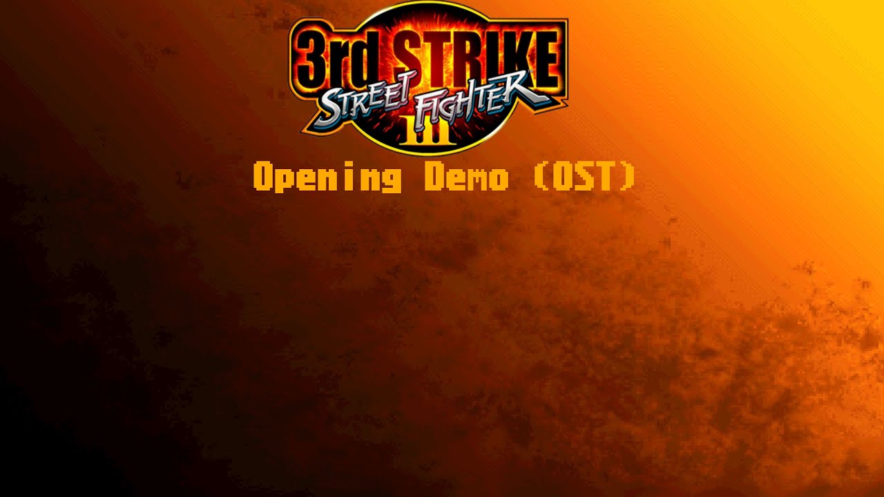 Street Fighter 3: 3rd Strike OST - Opening Demo - YouTube