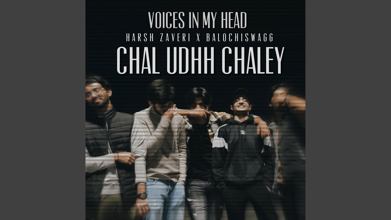 Chal Udhh Chaley (feat. Harsh Zaveri) - YouTube