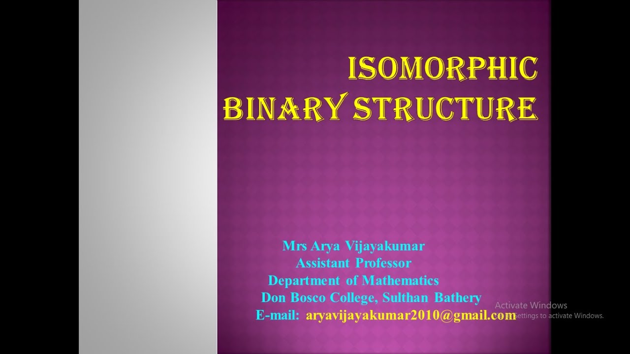 1.2 Isomorphic Binary Structure by Arya Vijayakumar - YouTube