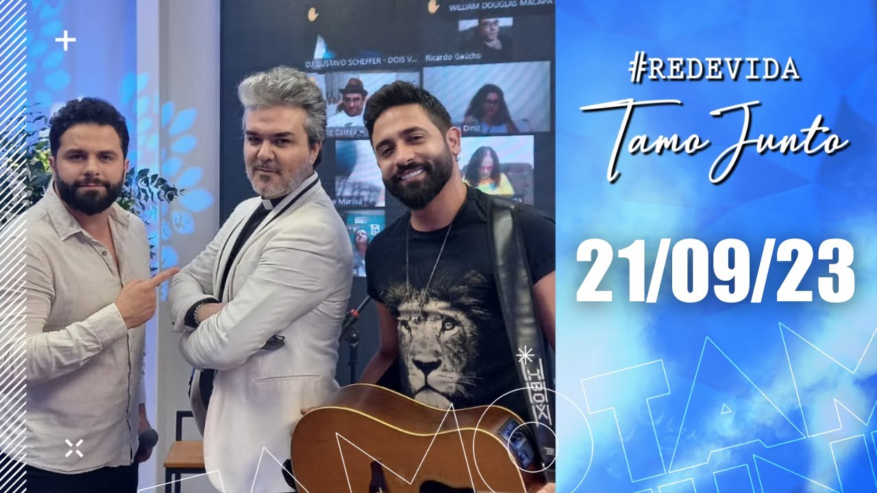 REDEVIDA TamoJunto com Tony Angeli e Rick & Nogueira - 21/09/2023 - YouTube