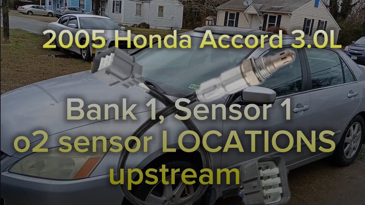 2005 Honda Accord 3.0L o2 sensor LOCATION. Bank 1, Sensor 1, Upstream ...