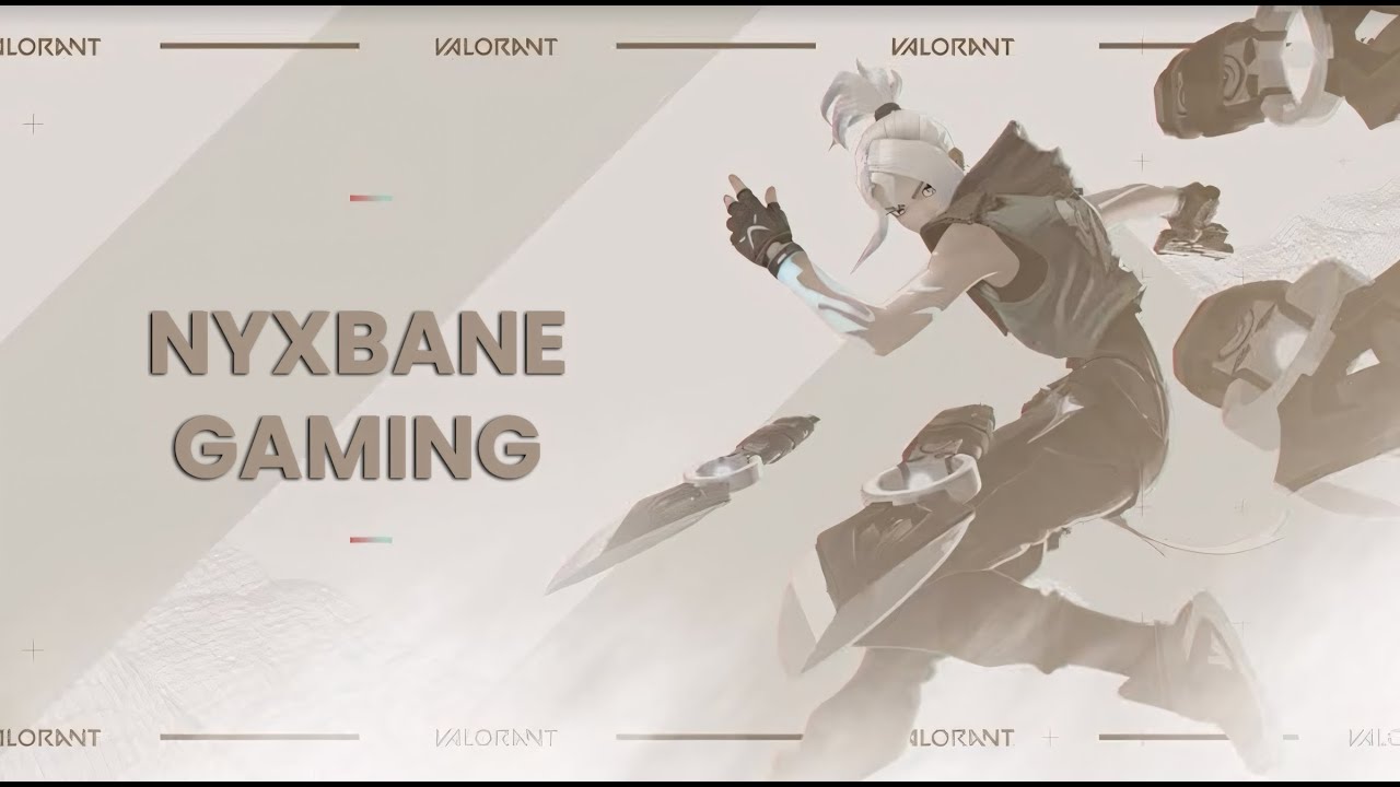 Lets start the match || Valorant || NyxBaneGaming #Valorant #GTARP ...