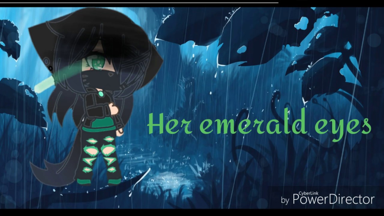 Her emerald eyes | Glmv |episode 1~ | - YouTube