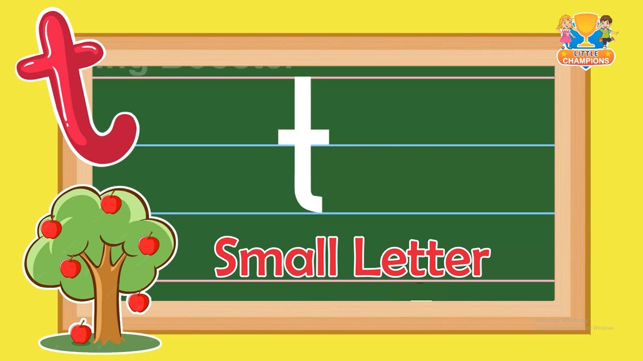 Small letter t | Learn to write lowercase alphabet | Little Champions ...
