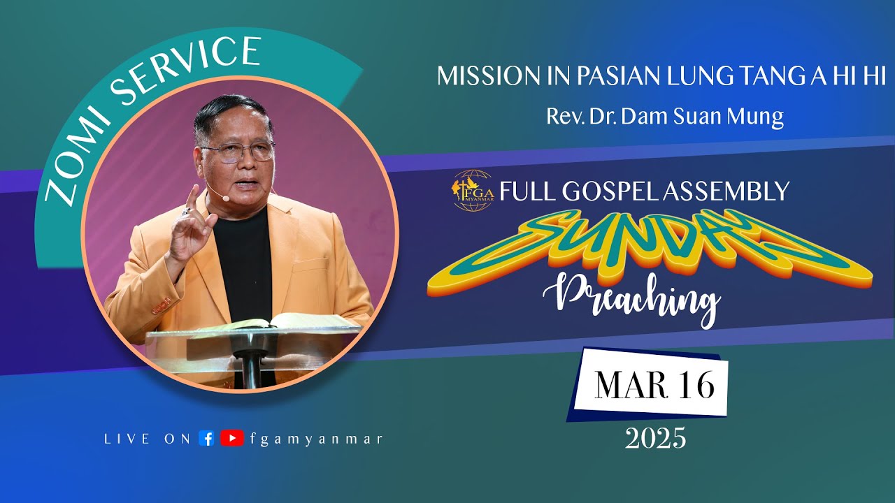 Rev. Dr. Dam Suan Mung | MISSION IN PASIAN LUNG TANG A HI HI | March 16 ...