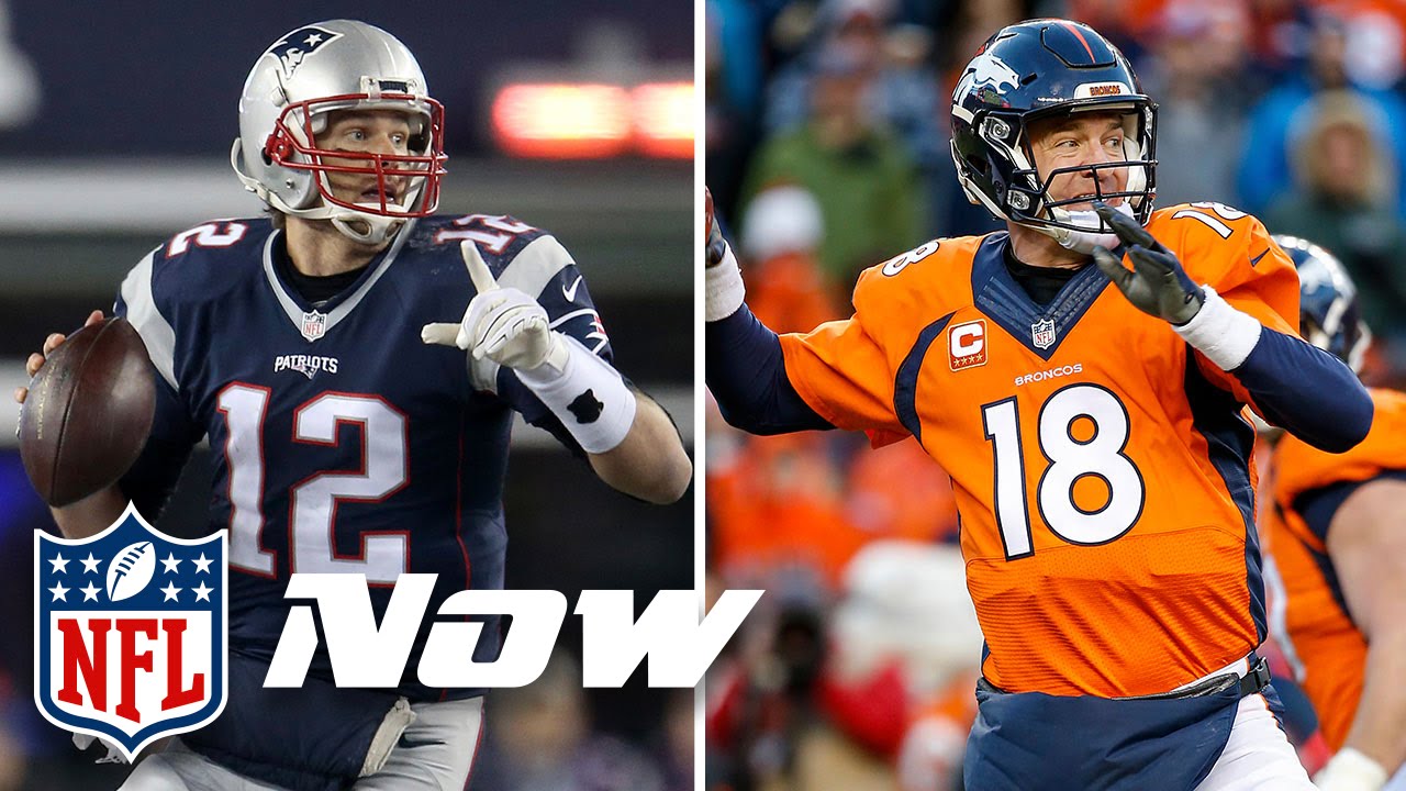 Tale Of The Tape: Tom Brady vs. Peyton Manning | NFL Now - YouTube