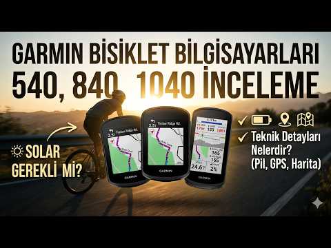 Garmin Edge 540/840/1040 bisiklet bilgisayarı inceleme-Solar versiyon gerekli mi? - #cycling #garmin