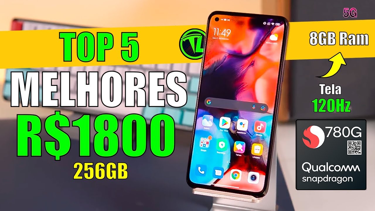 5 Melhores CELULARES Custo Beneficio BOM E BARATO At 1800 Reais 2023 5-melhores-celulares-custo-beneficio-bom-e-barato-at-1800-reais-2023