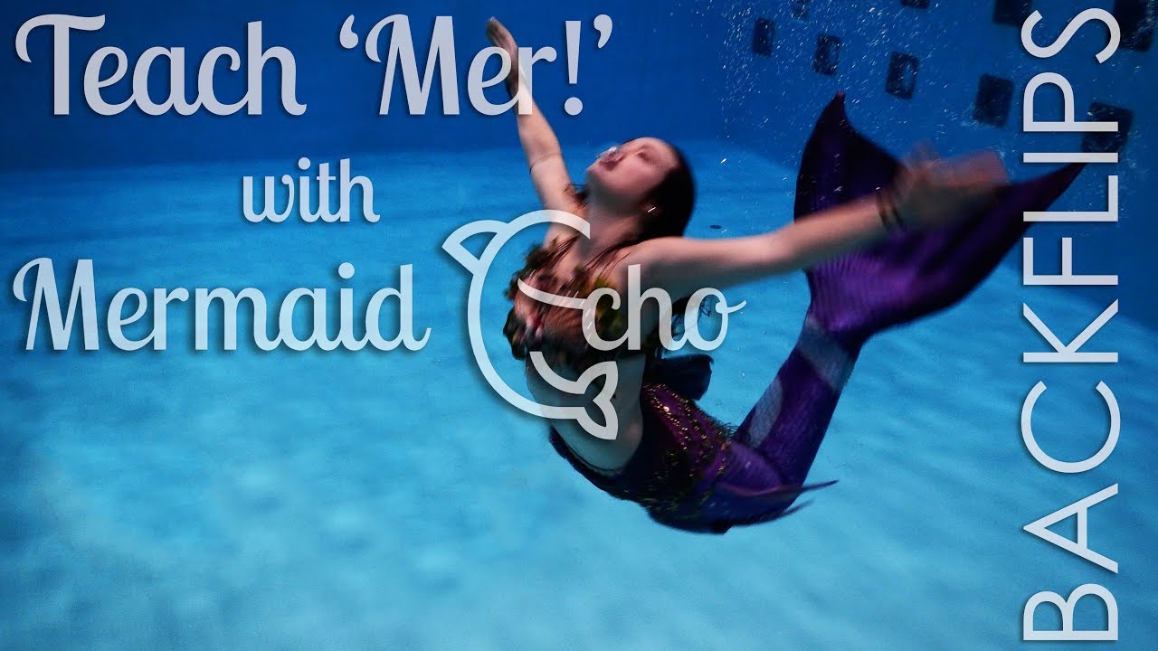 Underwater Backflips Tutorial | Mermaid Echo - YouTube