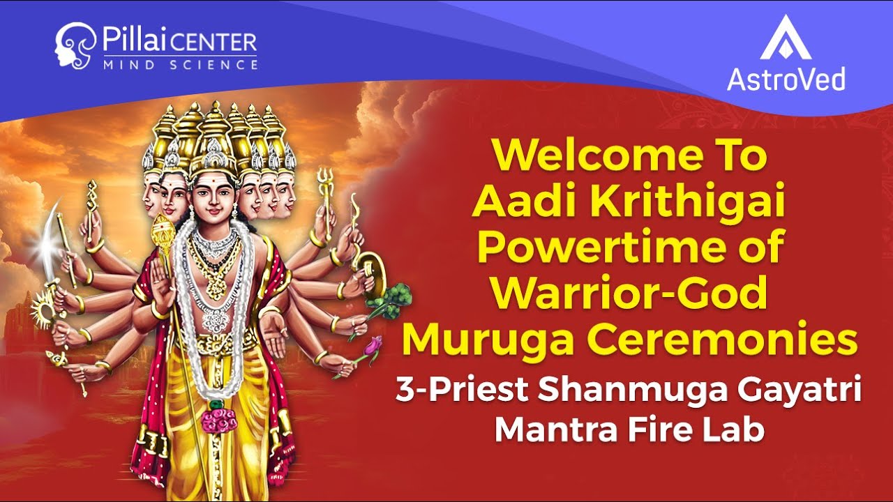 Aadi Krithigai Powertime of Warrior-God Muruga Ceremonies :- Shanmuga ...