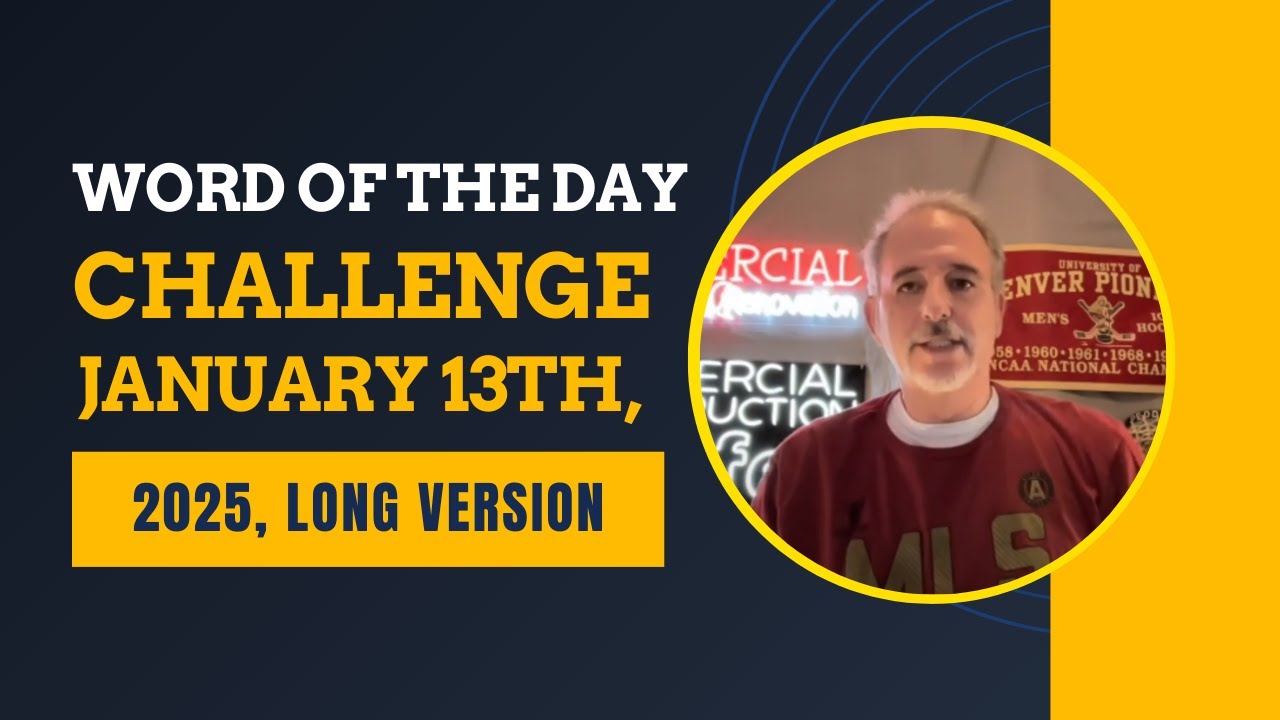 Word of the Day: "Challenge", January 13th, 2025, Long Version - YouTube