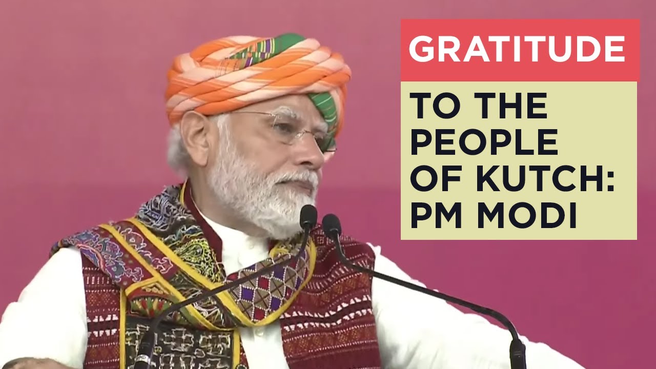 Gratitude to the people of Kutch: PM Modi - YouTube