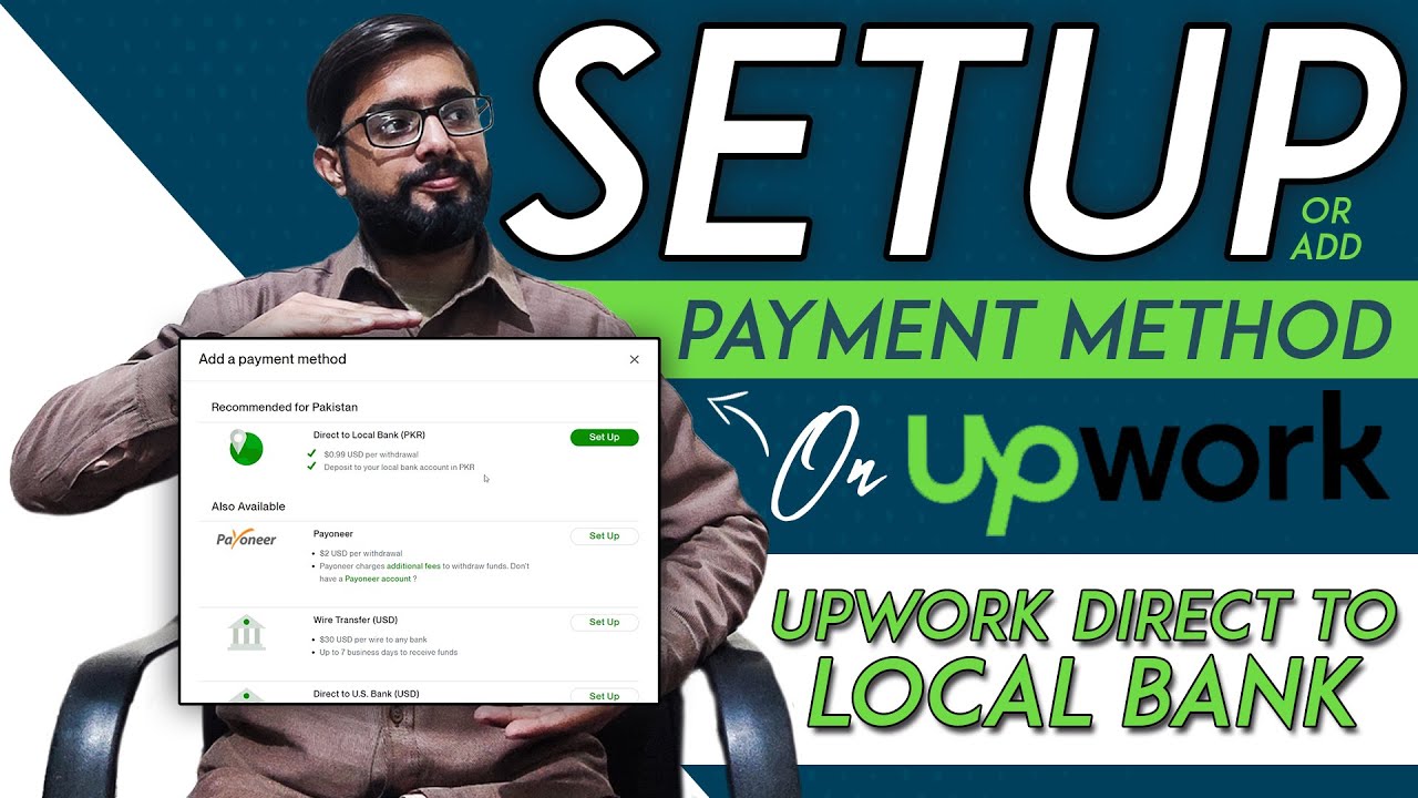 How to Setup or Add a Payment Method on Upwork | Upwork Direct to Local ...