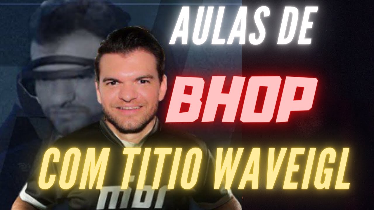 WAVEIGL: O MESTRE do BHOP!!! - YouTube