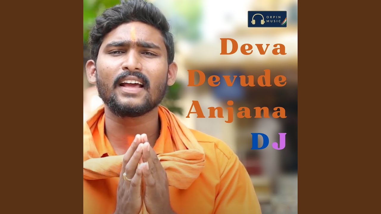 Deva Devude Anjanna DJ - YouTube