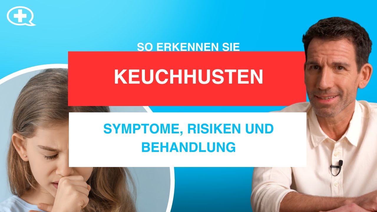 Keuchhusten: Woran man ihn erkennt und wie man sich schützt - YouTube