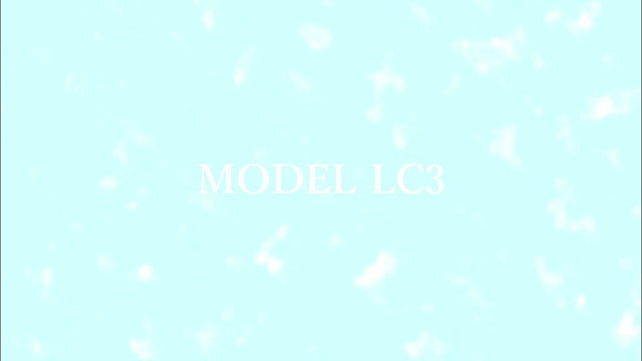 MODEL LC3 - YouTube