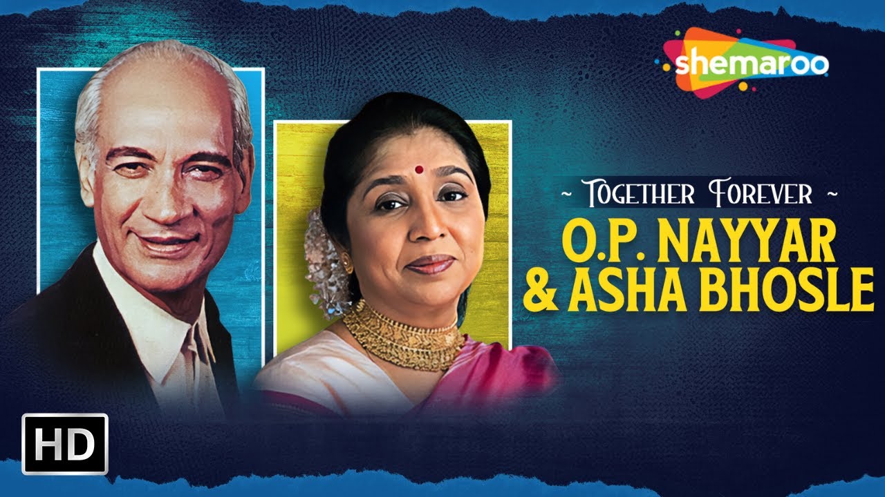 Best of O.P. NAYYAR & ASHA BHOSLE | Vol.2 | Duets Collections(HD) | Non ...