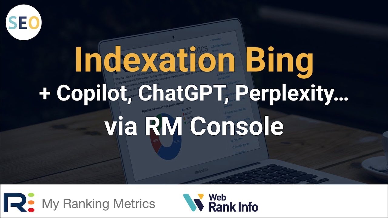 Indexation sur Bing + Copilot, ChatGPT, Perplexity. Méthode push avec IndexNow ou Submission API ...