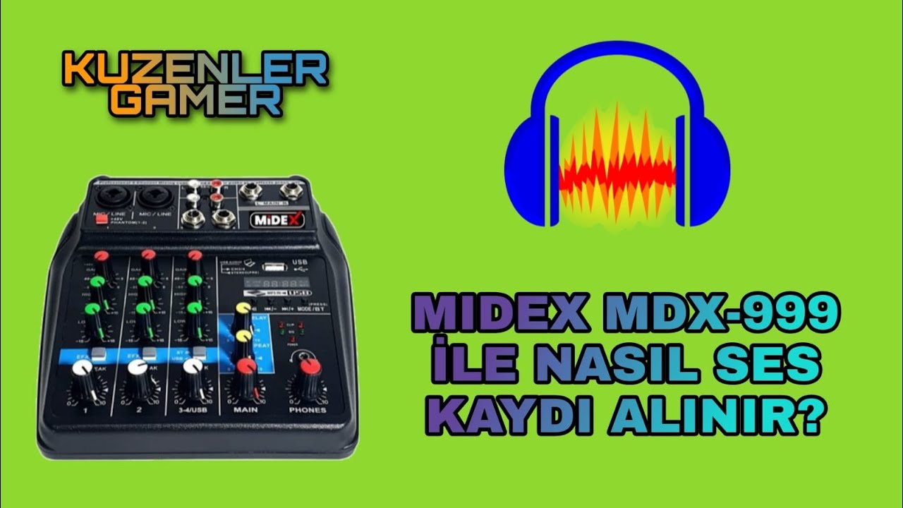 MİDEX MDX 999 İLE NASIL SES KAYDI ALINIR - YouTube