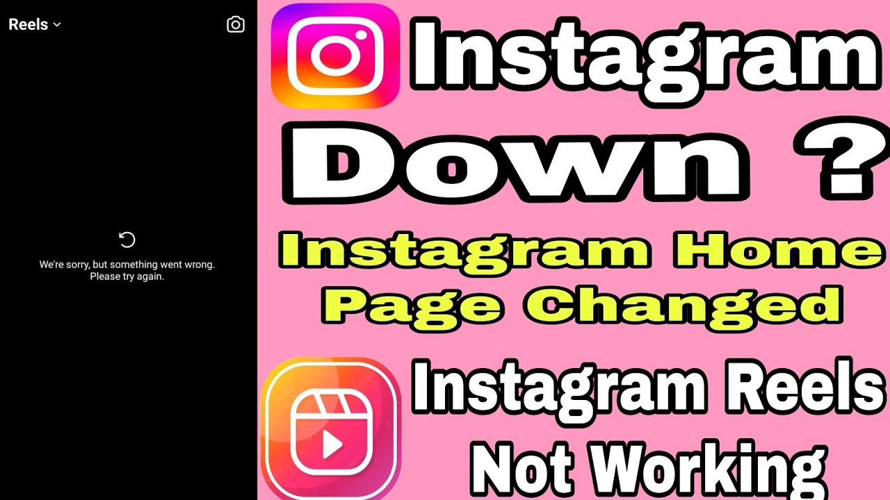 Instagram Down| Instagram Reels Button not working|Instagram Down Today ...