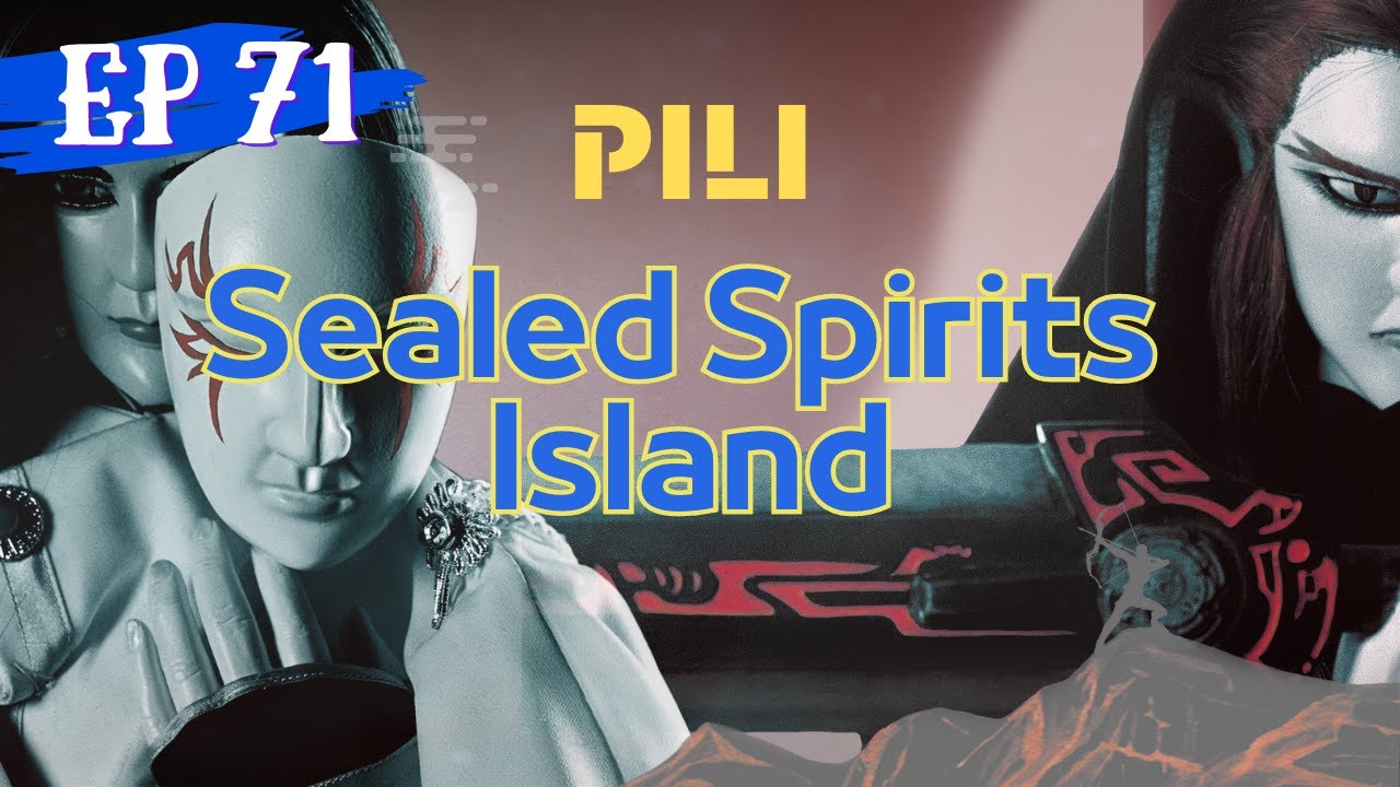 [Eng Sub] PILI: Sealed Spirits Island | EP71 | Puppetry | Budaixi ...