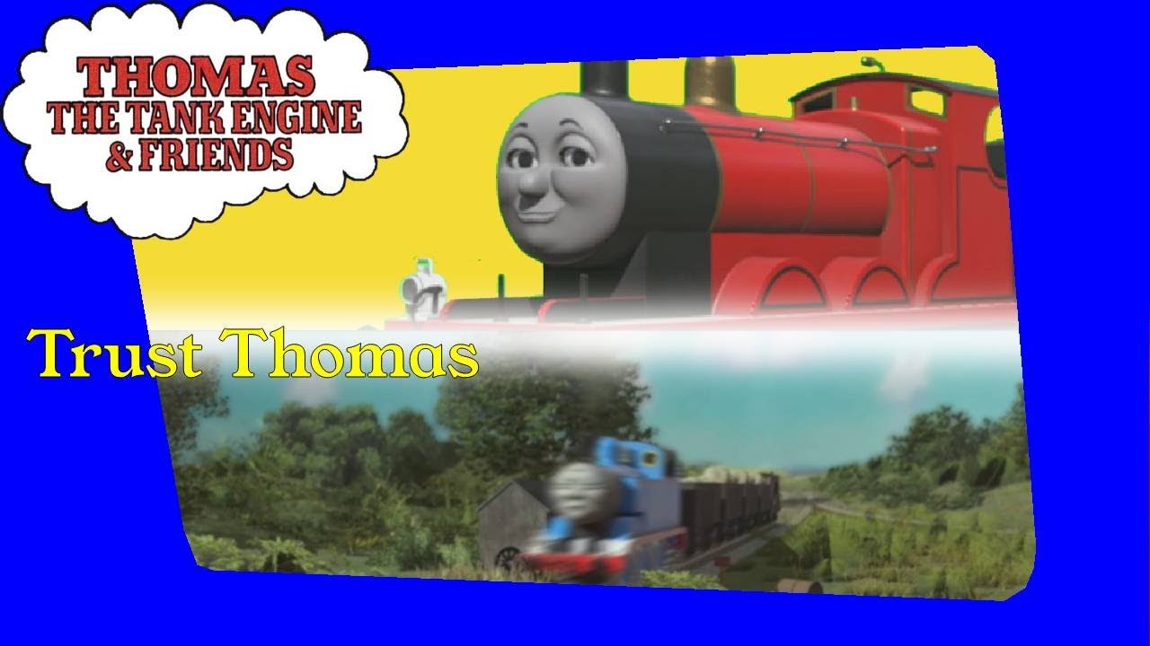 Trust Thomas Trainz Remake (Happy Birthday @theamazinggamer111) - YouTube