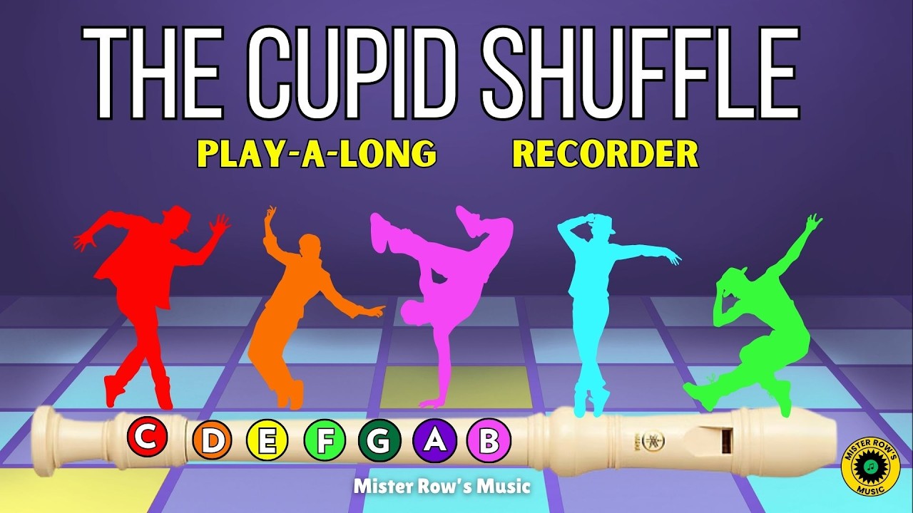 THE CUPID SHUFFLE | Dance & Play Recorders! | Recorder Level 2 | Notes ...
