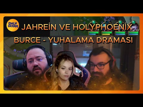 HolyPhoenix ve Jahrein - Burce Yuhalama Draması