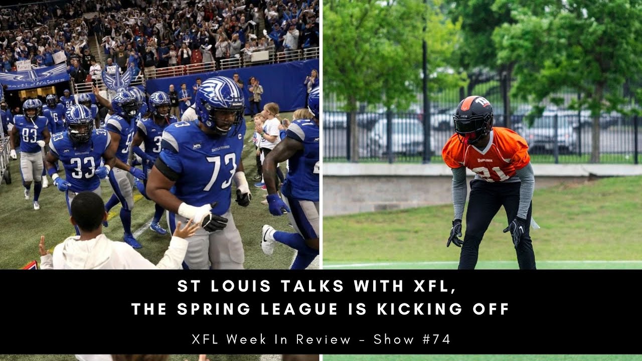 St Louis Talks With XFL, The Spring League Is Kicking Off - YouTube