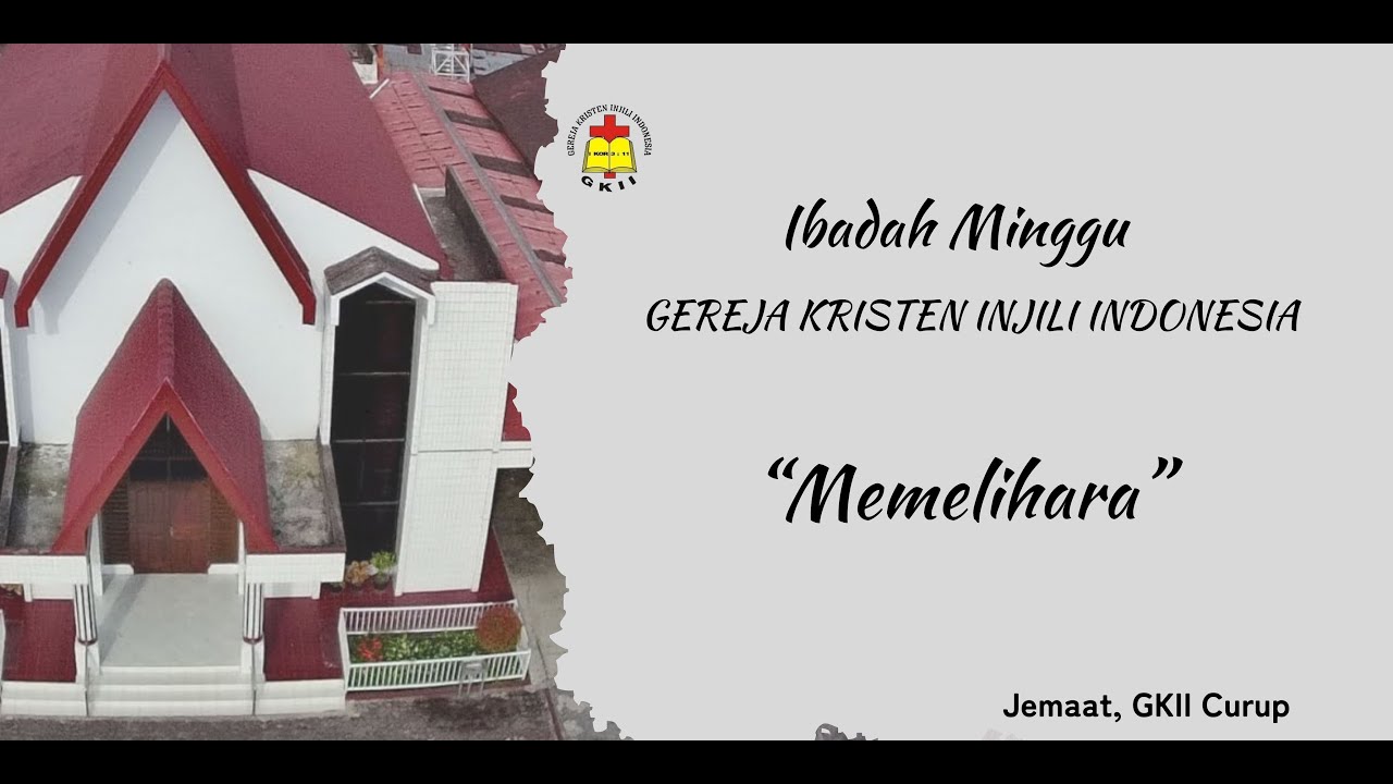 Ibadah Minggu II GKII Curup - YouTube