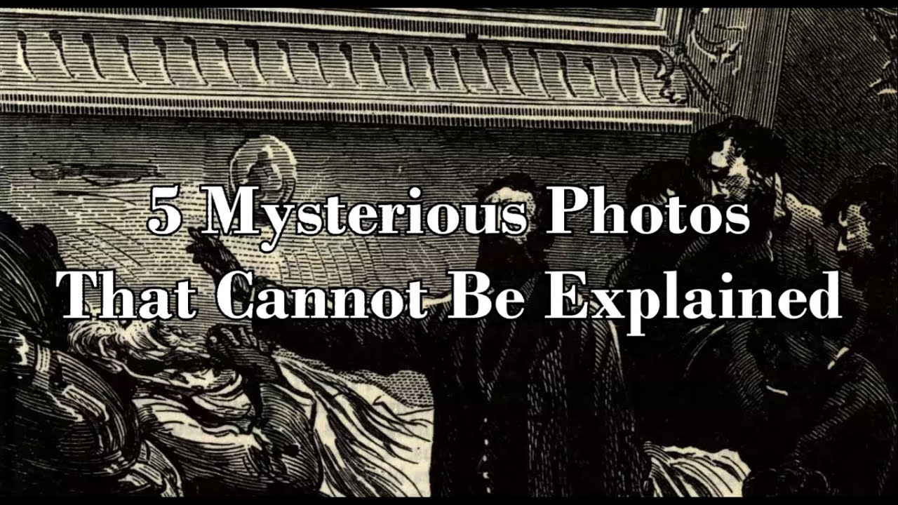 5 Mysterious Photos That Cannot Be Explained - YouTube