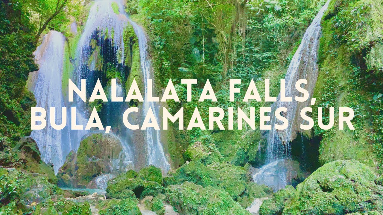 NALALATA FALLS BULA CAMARINES SUR🇵🇭🍃 - YouTube