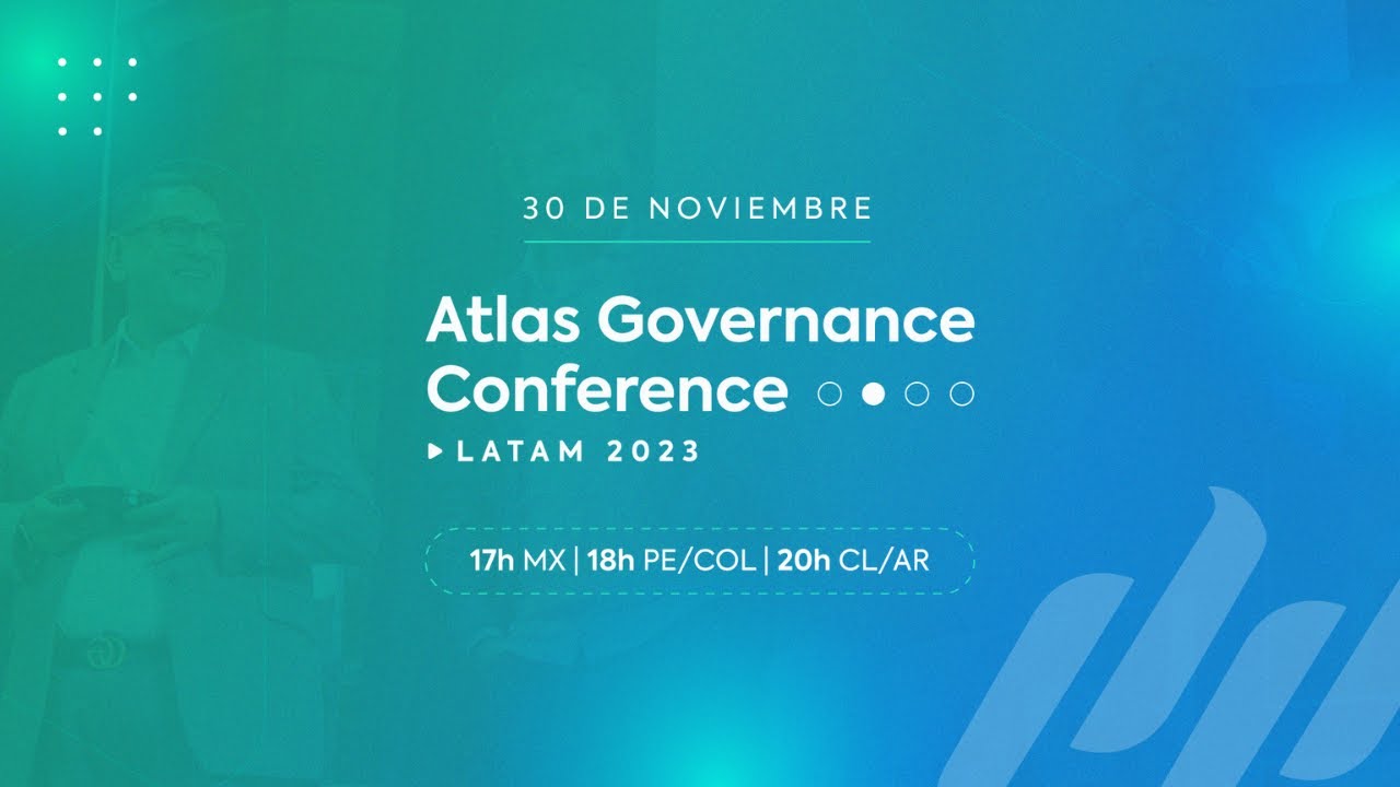 Atlas Governance Conference Latam 2023 - YouTube