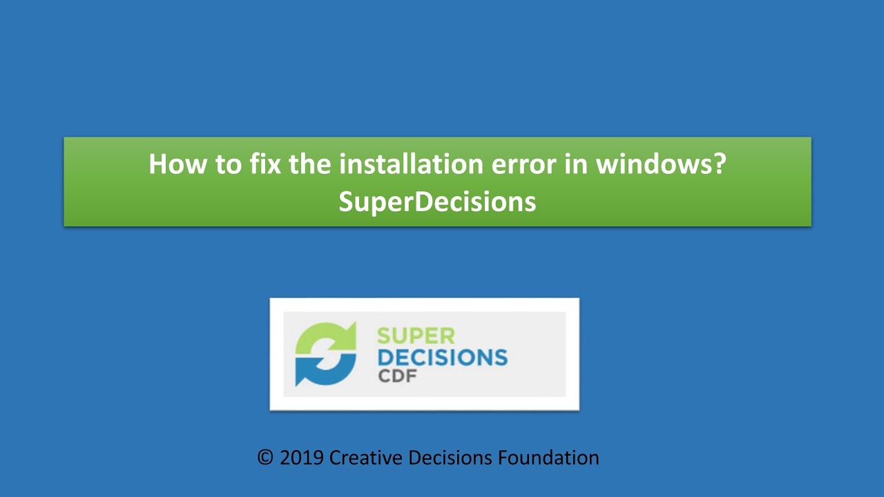 How to fix the installation error in Windows? (SuperDecisions) - YouTube